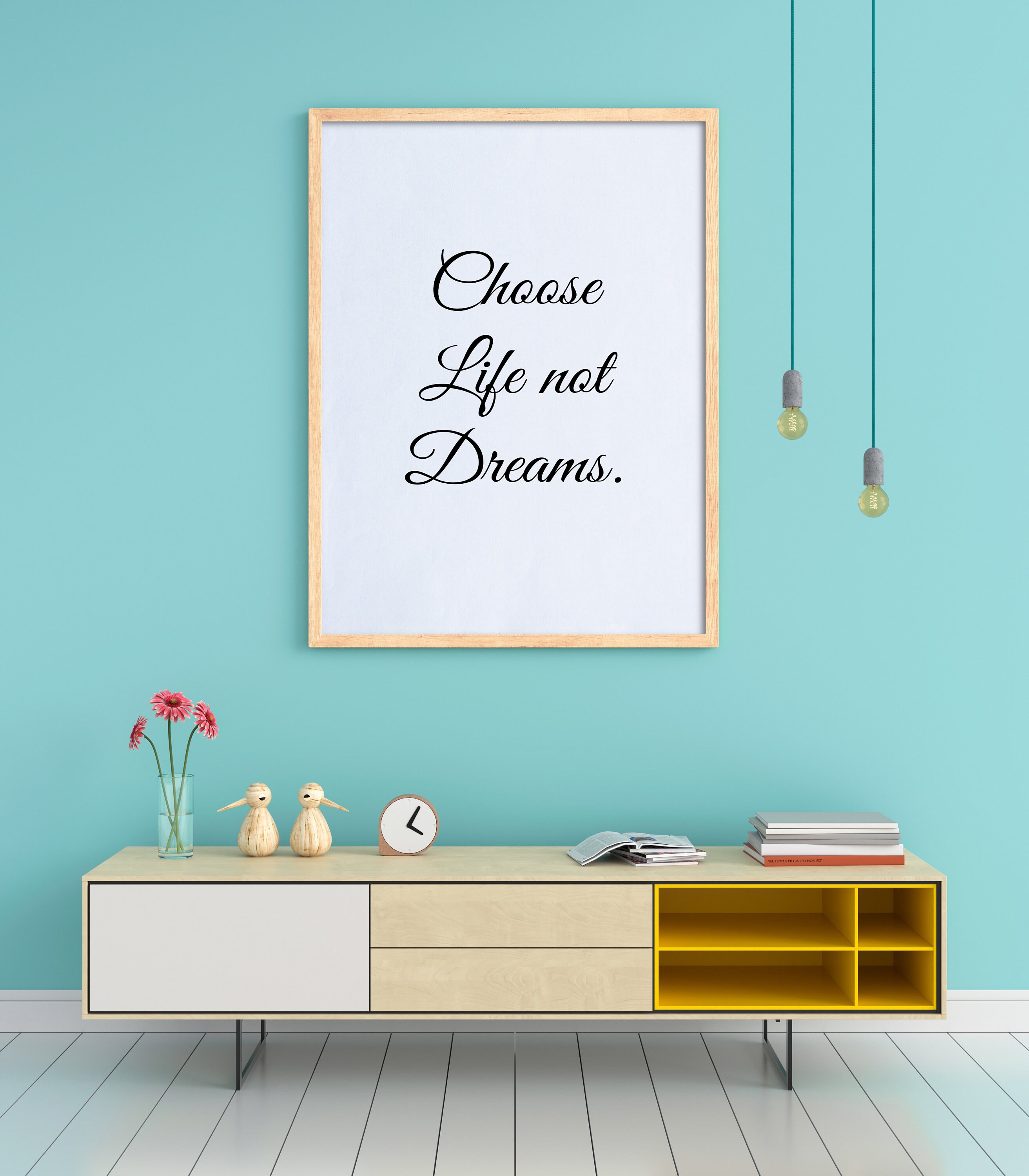 Choose Life Not Dreams Motivational Wall Décor Digital Quote - Etsy