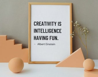 Creativity is Intelligence Having Fun Printable/albert - Etsy