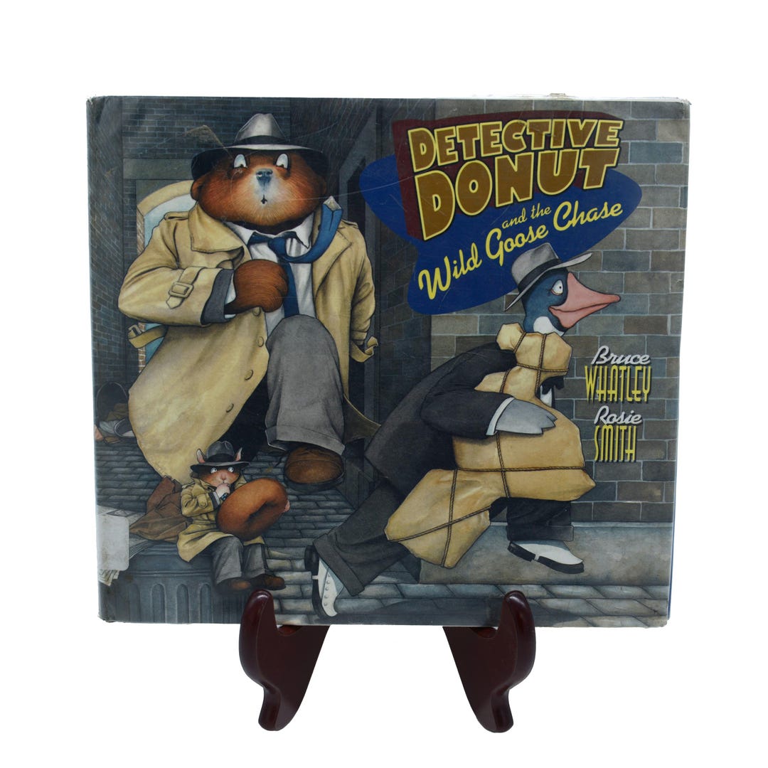 Detective Donut and the Wild Goose Chase, 1997 First Edition Kids ...
