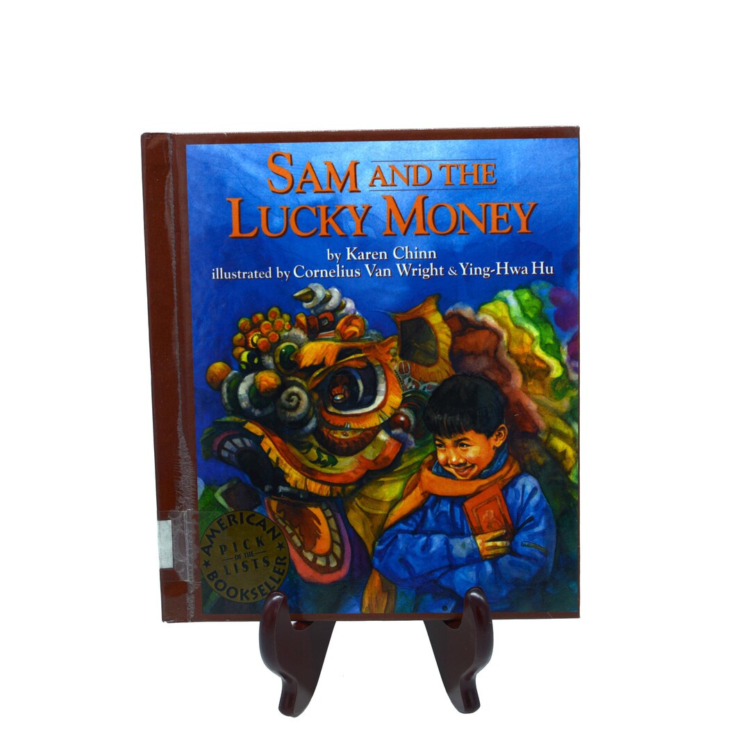 Chinese New Year Picture Book, Sam and the Lucky Money by Karen chinn ...