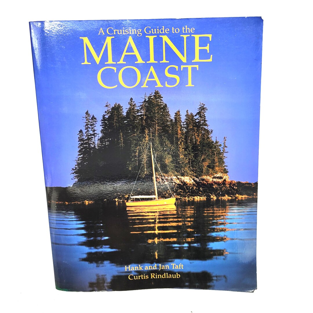 Cruising Guide to the Maine Coast Navigation Book by Hank Taft ...