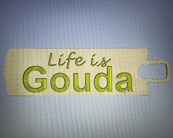 Life is Gouda - Etsy
