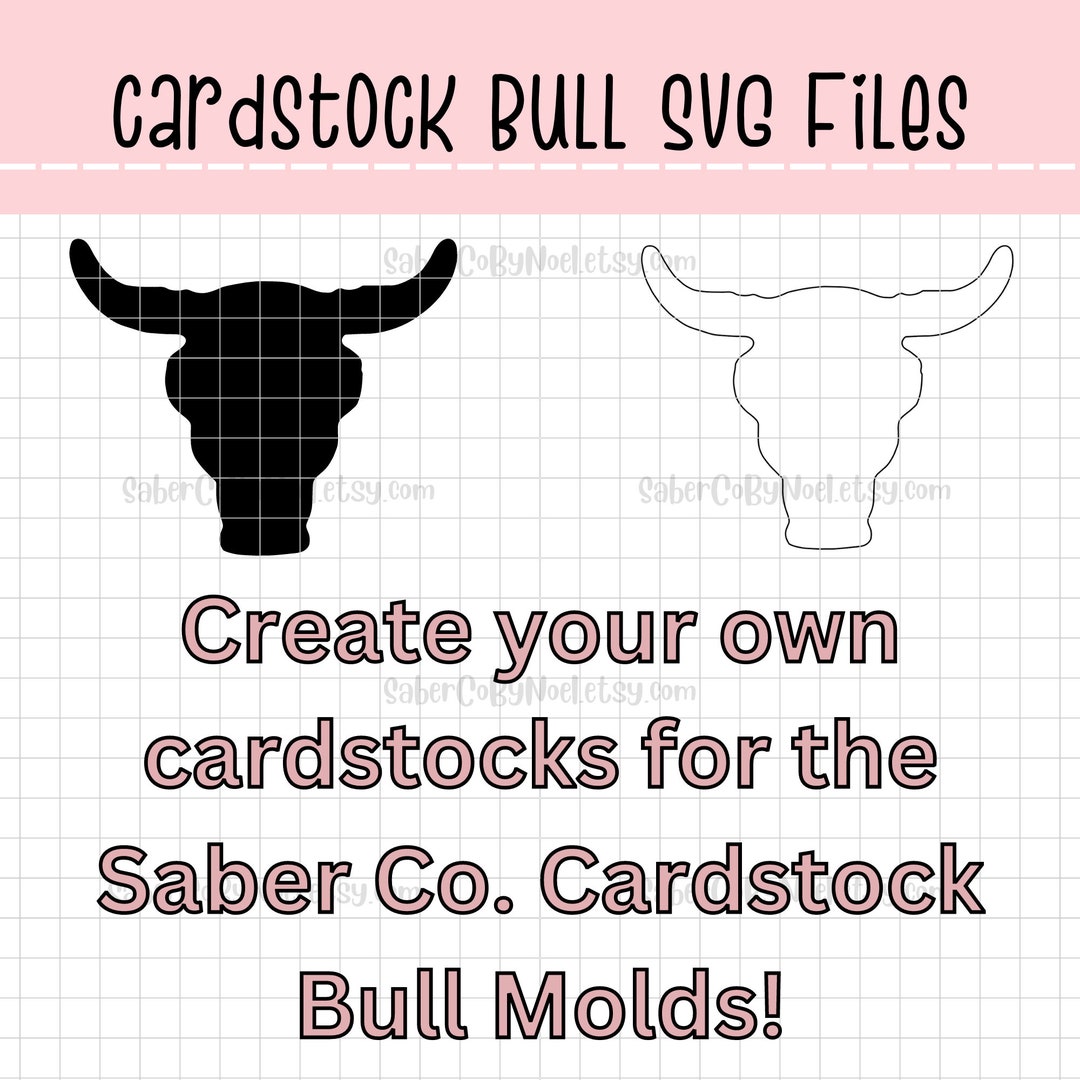 Cardstock Bull SVG for the Saber Co. Cardstock Bull Silicone Mold ...