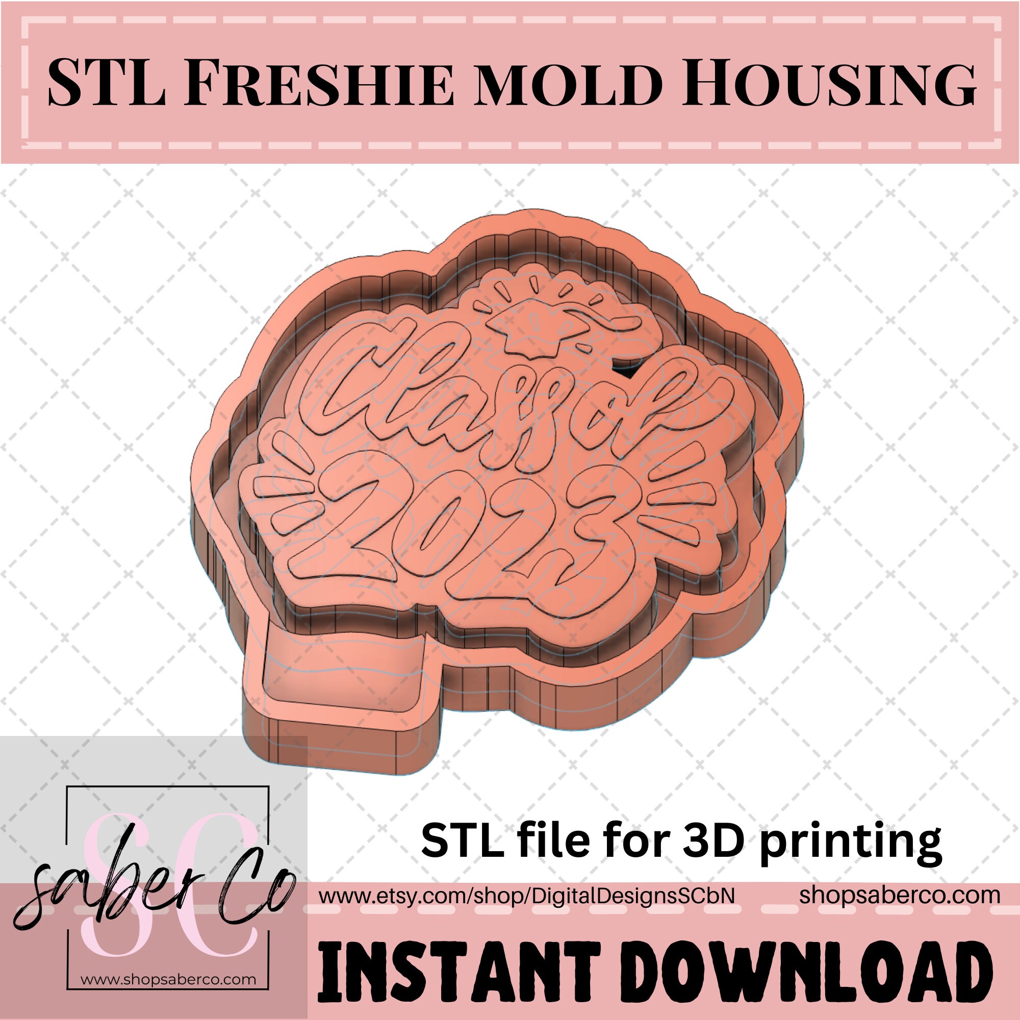 Class of 2023 Freshie Mold STL | Instant Download | Stl File Only | 3D ...