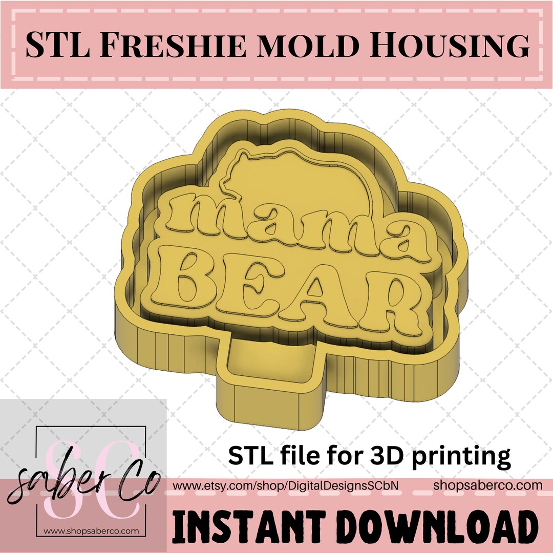 Mama Bear Freshie Mold STL | Instant Download | Stl File Only | 3D ...