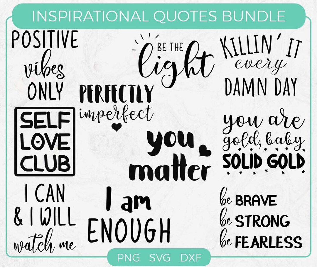 Inspirational Quotes Svg Bundle, Motivational Saying, Funny Positive ...