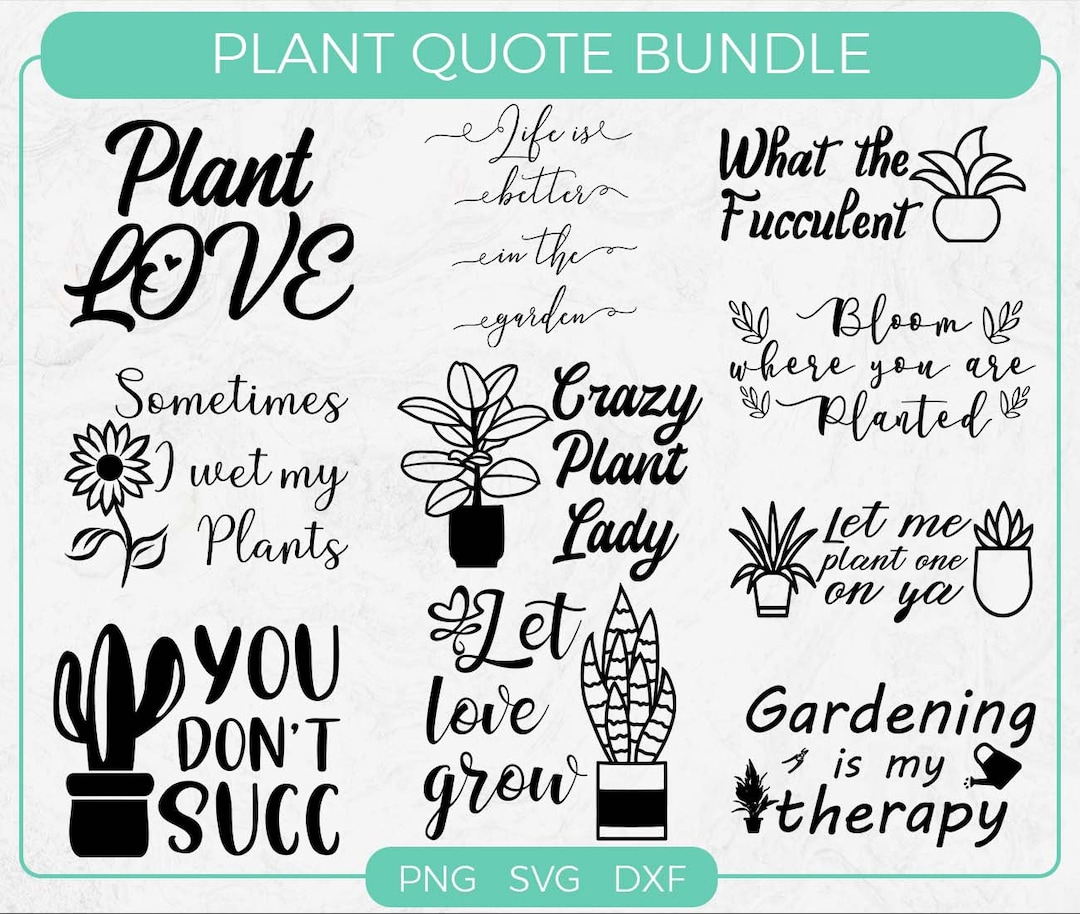 Plant Svg Bundle, Houseplant, Gardening, Garden Quote and Saying, Cut ...