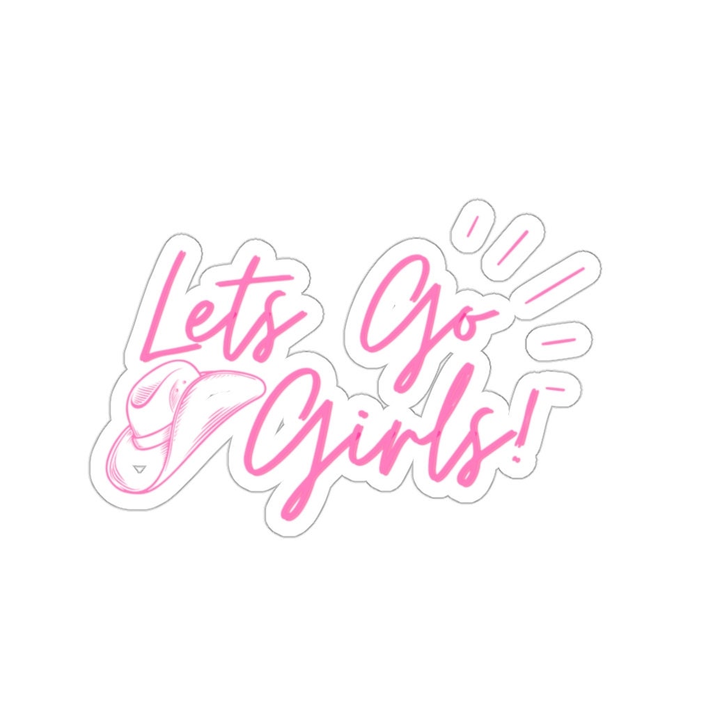 Lets Go Girls Sticker - Etsy