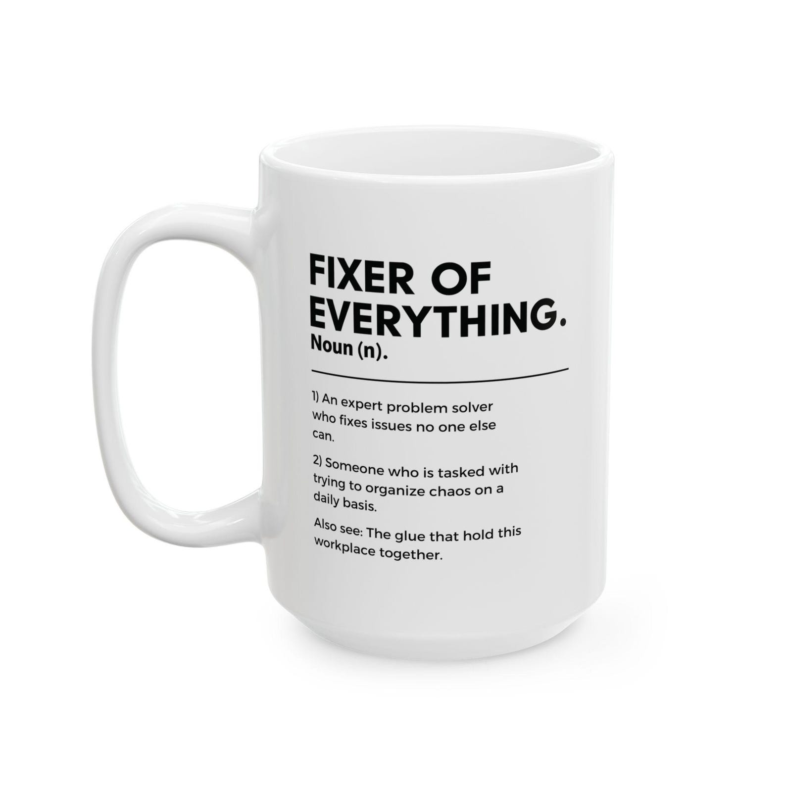 Fixer of Everything Mug Funny Definition Cup, Gift for Handyman or ...
