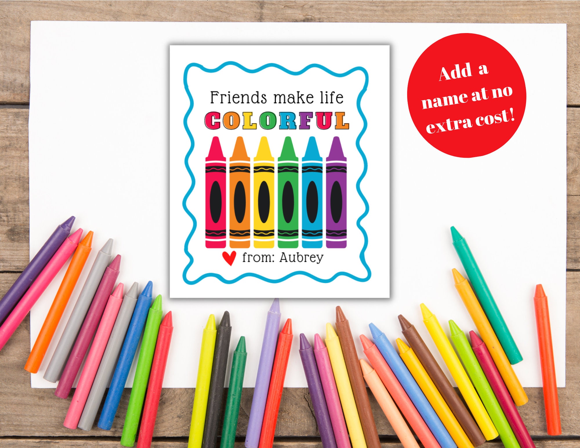 Friends Make Life Colorful Crayon Valentine's Day Class Card Printable ...