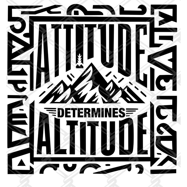 Attitude Determines Altitude PNG - Etsy
