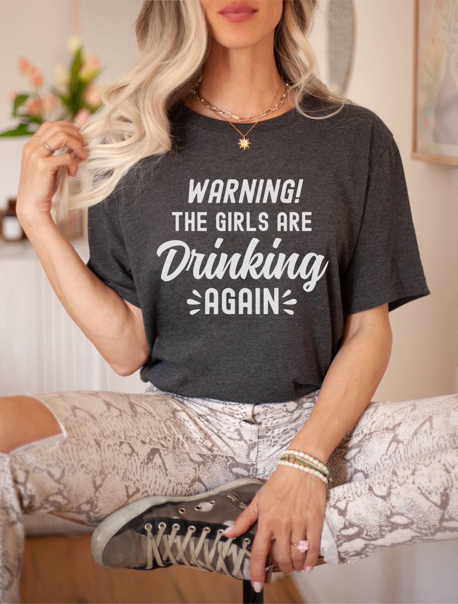Warning the Girls Are Drinking Again Shirt, the Girls Are Drinking ...