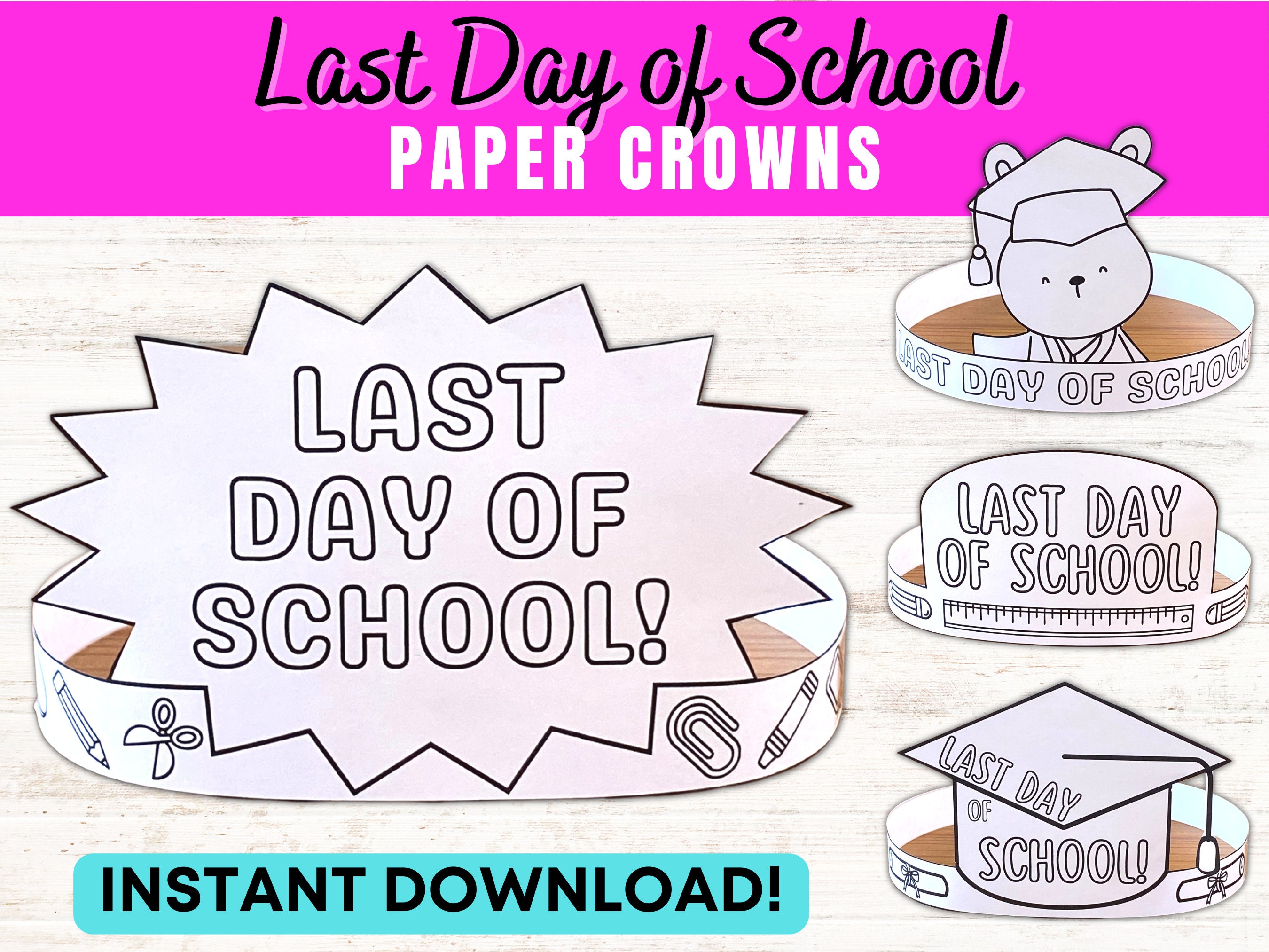 Last Day of School Paper Crown Hats | Kids Craft Activity | Coloring ...