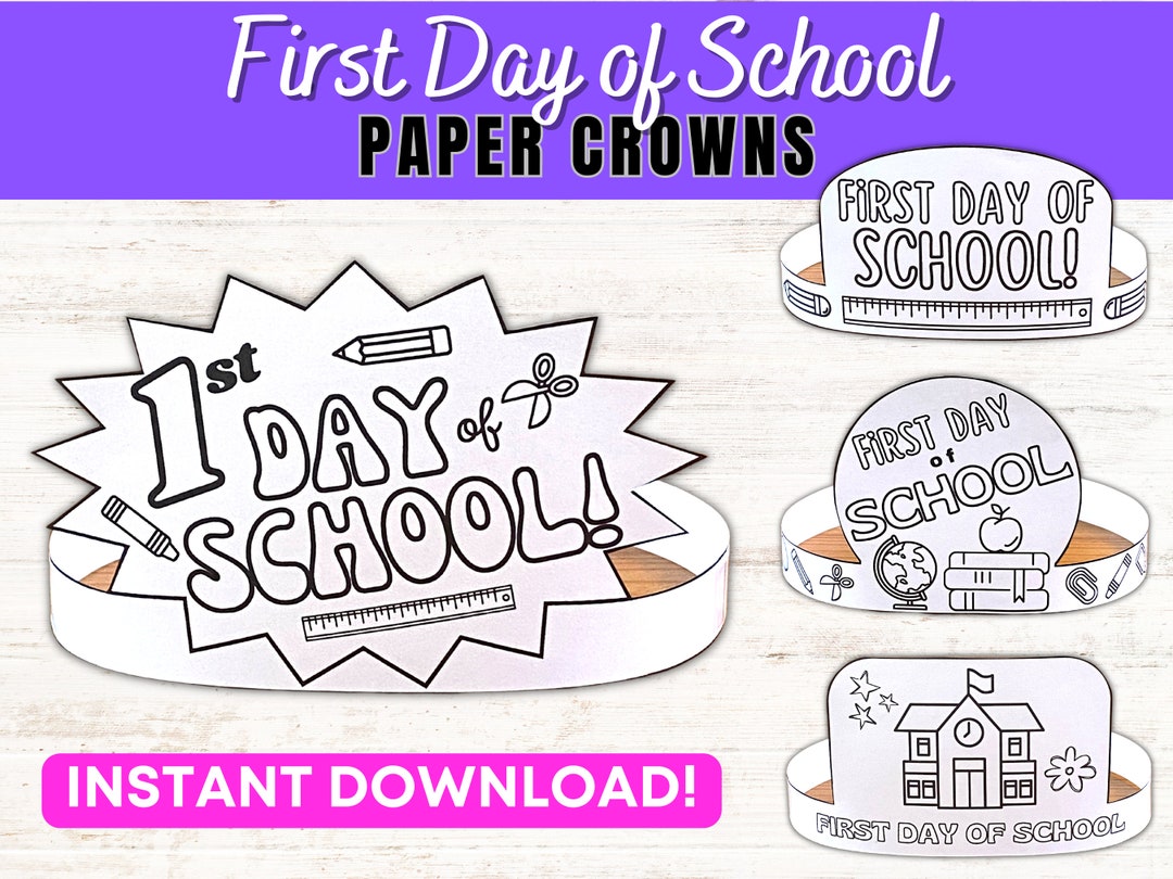 First Day of School Paper Crown Hats: Kids Coloring Craft (instant ...