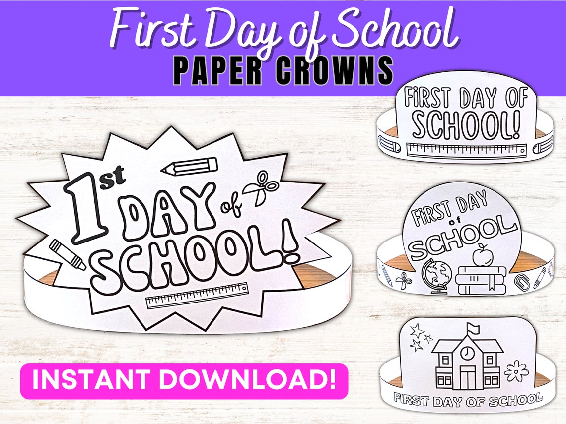 1st Day of School Paper Crown Hats | Back to School Kids Craft Activity ...