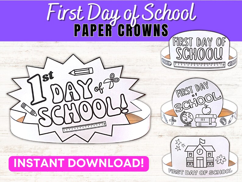 1st Day of School Paper Crown Hats | Back to School Kids Craft Activity ...