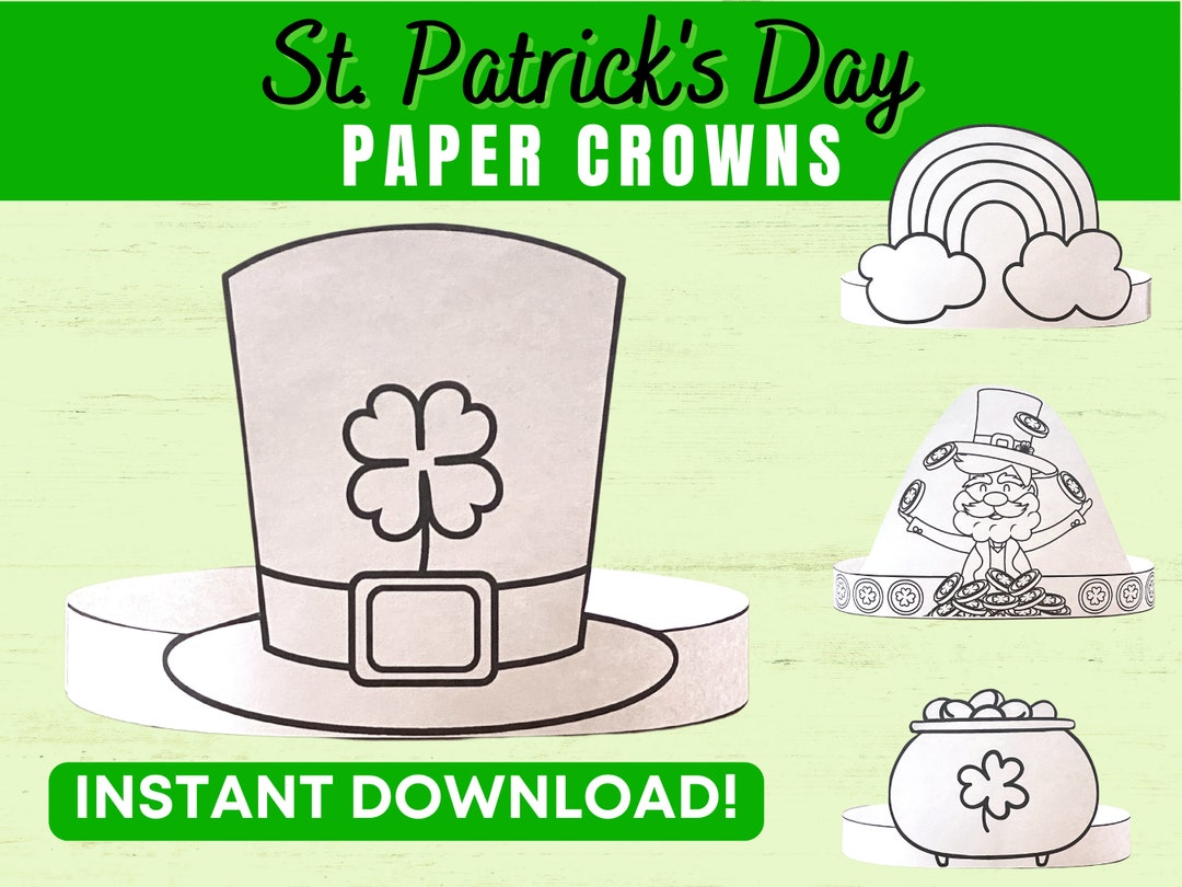 St. Patrick's Day Paper Crowns | Kids Craft Activity | Coloring ...