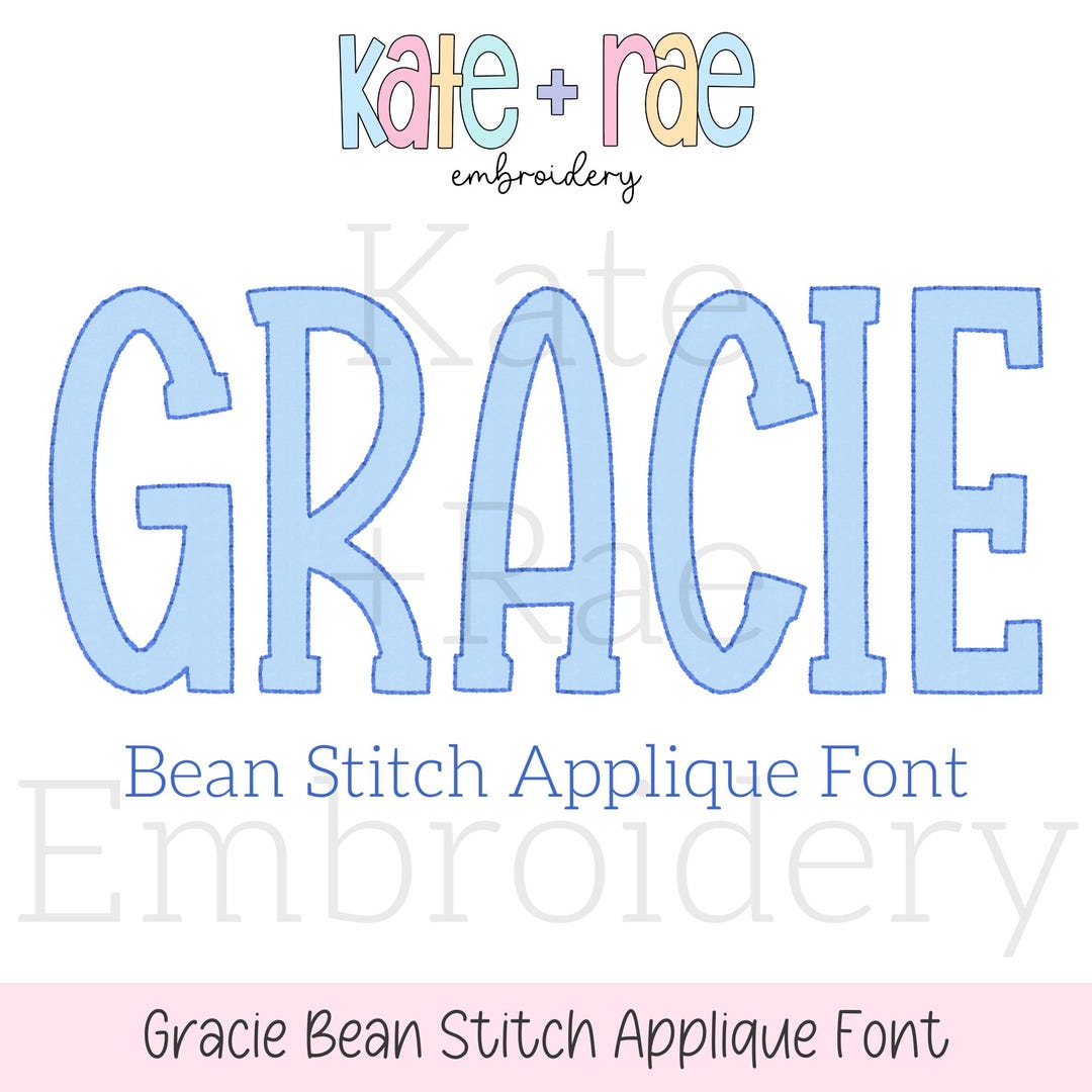Gracie Bean Stitch Applique Embroidery Font • Bean Stitch Applique ...