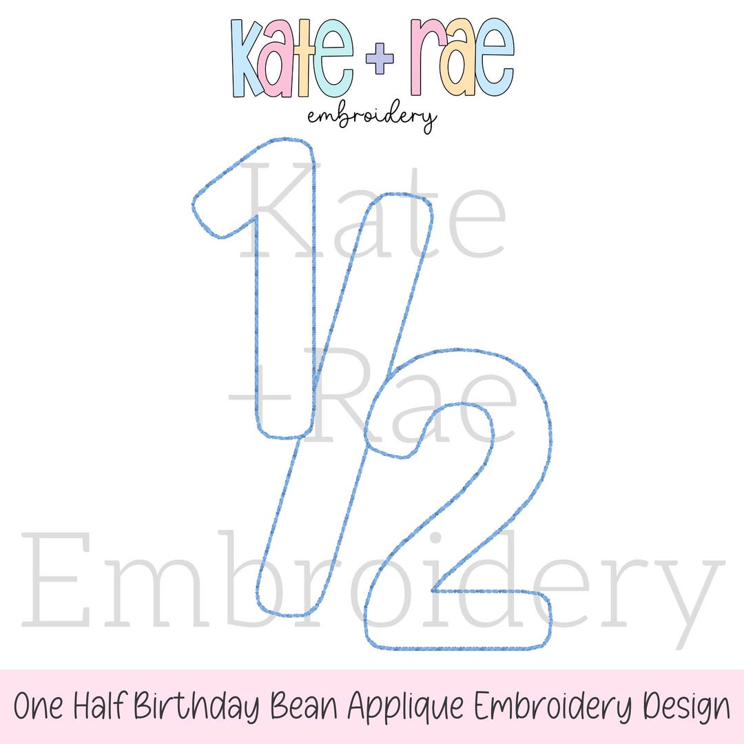 One Half Bean Stitch Applique Embroidery Design • Half Birthday Bean ...