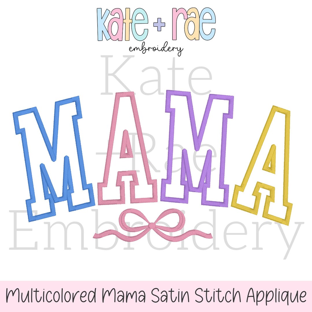 Multicolored Curved Mama Applique With Satin Bow Embroidery Design ...