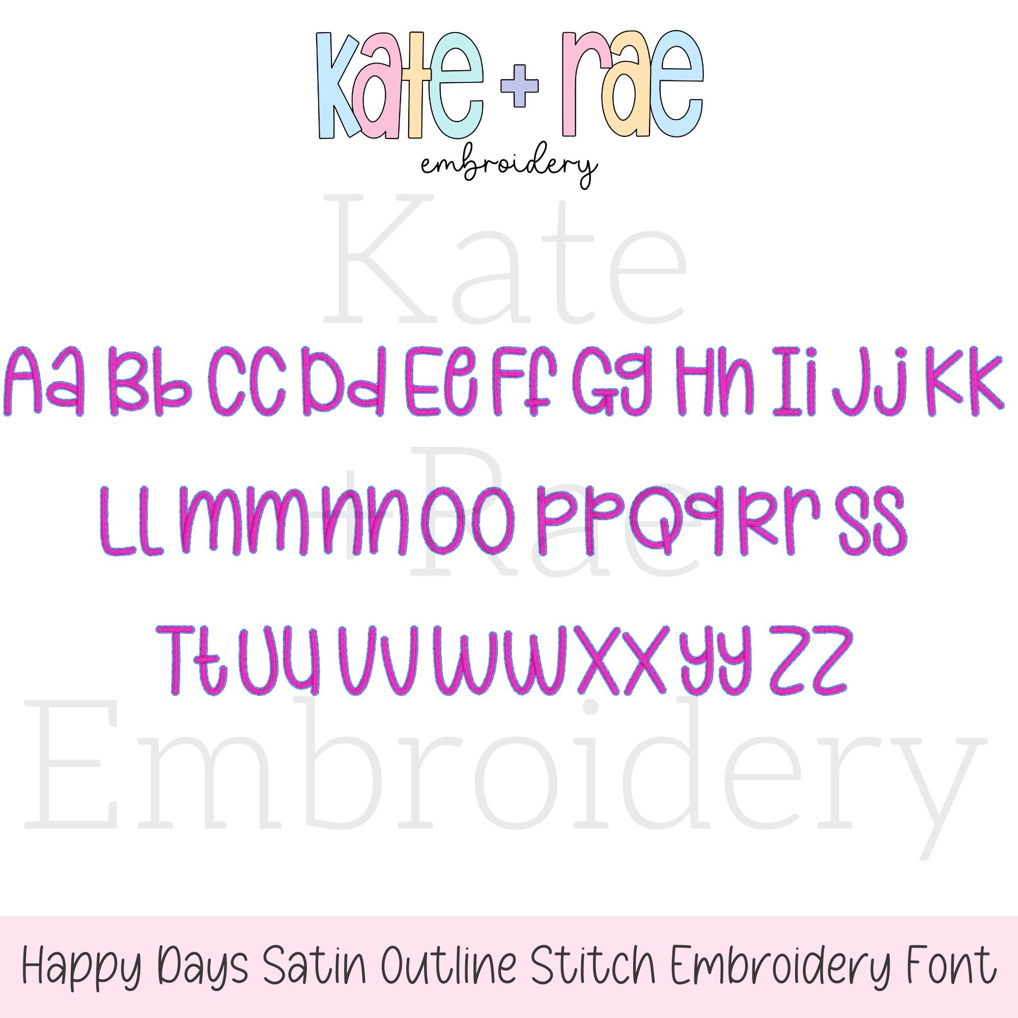 Happy Days Outline Satin Stitch Embroidery Font • Satin Stitch ...