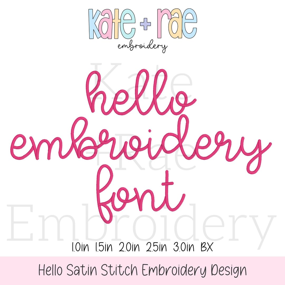 Hello Satin Stitch Embroidery Font - Satin Stitch Embroidery Font ...