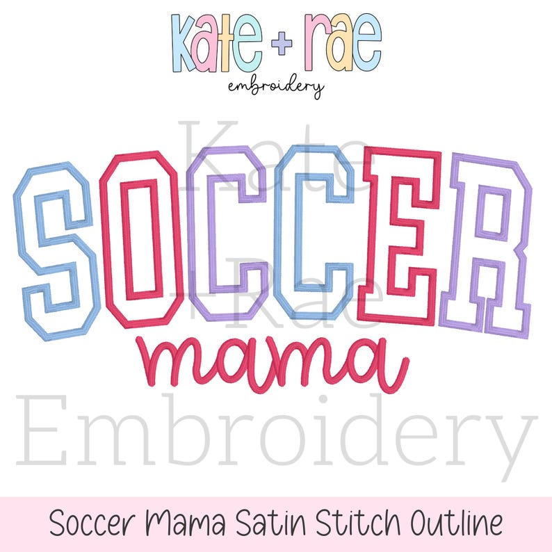 Curved Soccer Mama Satin Stitch Outline Embroidery Design • Soccer Mama ...