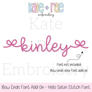 Bow Font Add on Embroidery Design - Bow Script Embroidery Font - Hello ...