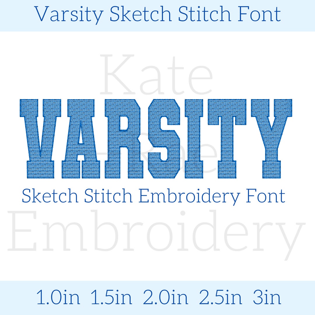 Varsity Sketch Stitch Embroidery Font - Varsity Embroidery Font ...