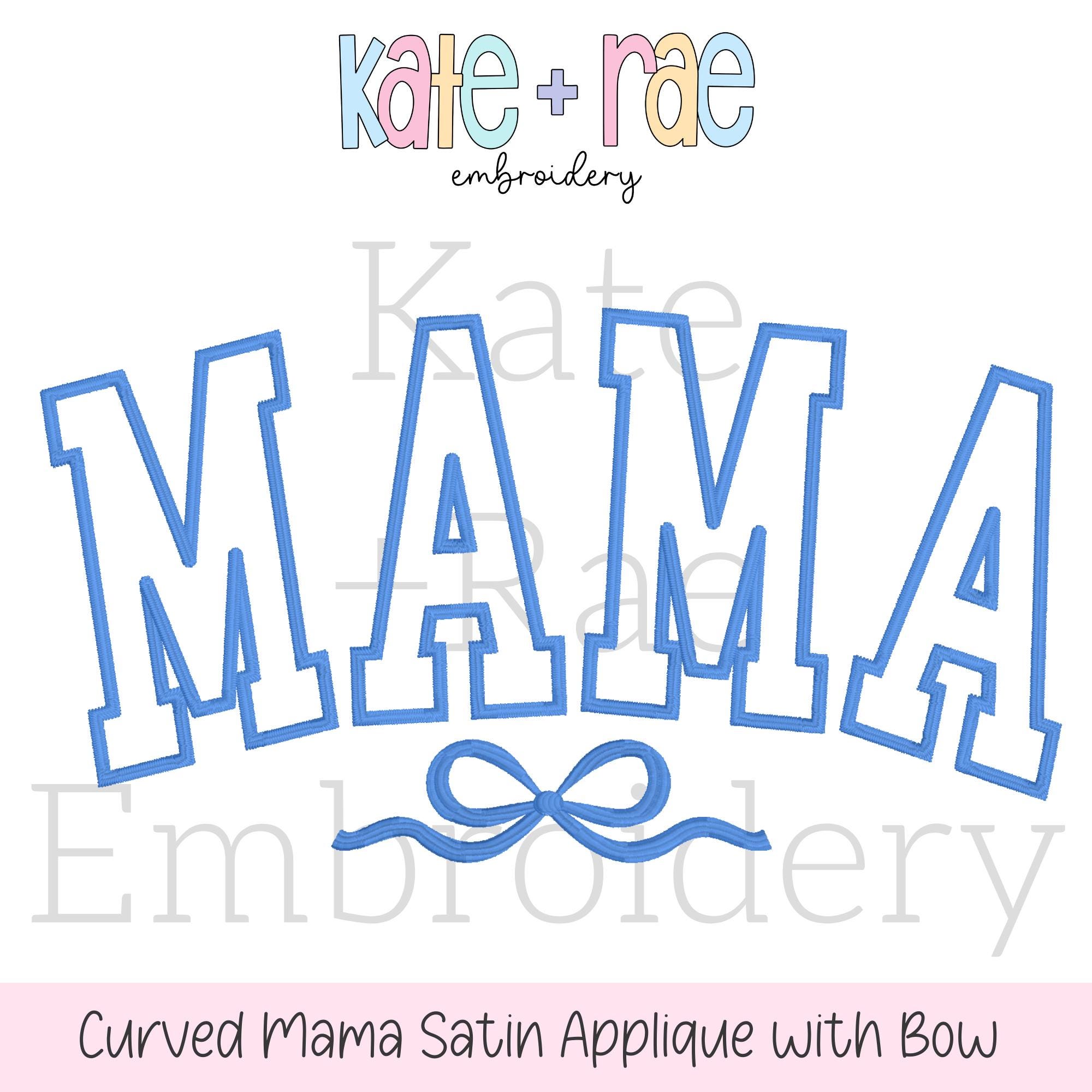 Curved Mama Applique With Satin Bow Embroidery Design • Mama Applique ...