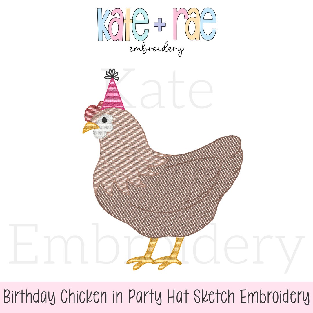 Birthday Chicken in Hat Sketch Stitch Embroidery Design • Birthday Farm ...