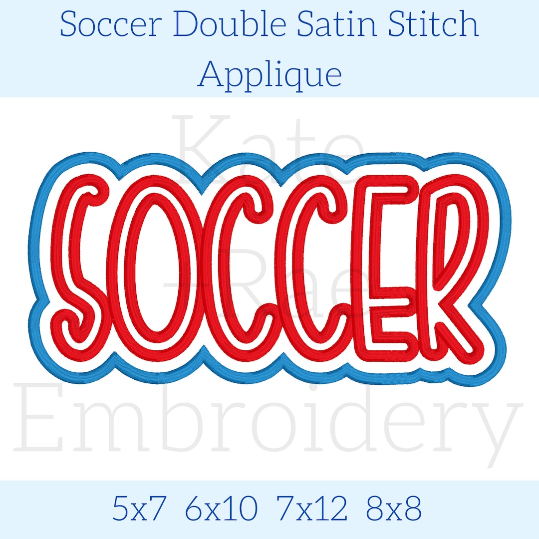 Soccer Double Satin Stitch Applique - Soccer Applique - Soccer ...