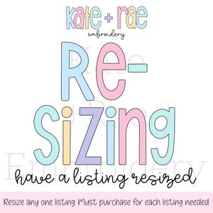 Resizing for ONE Embroidery Design in ONE Size - Must Purchase WITH ...