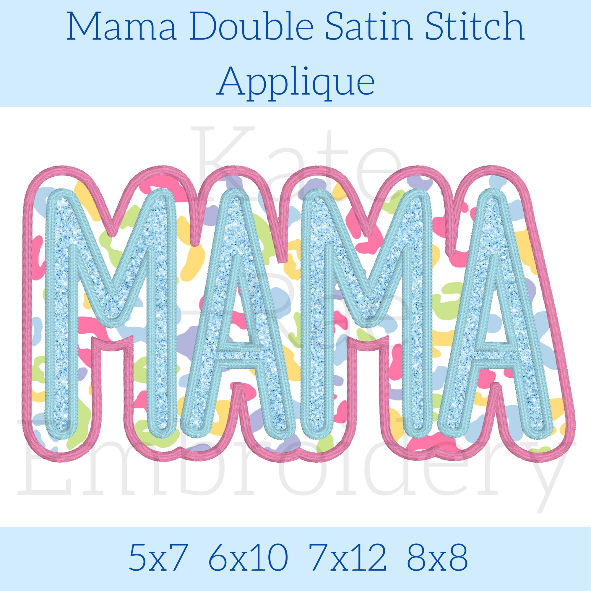 MAMA Double Satin Stitch Applique - MAMA Applique - Satin Applique ...