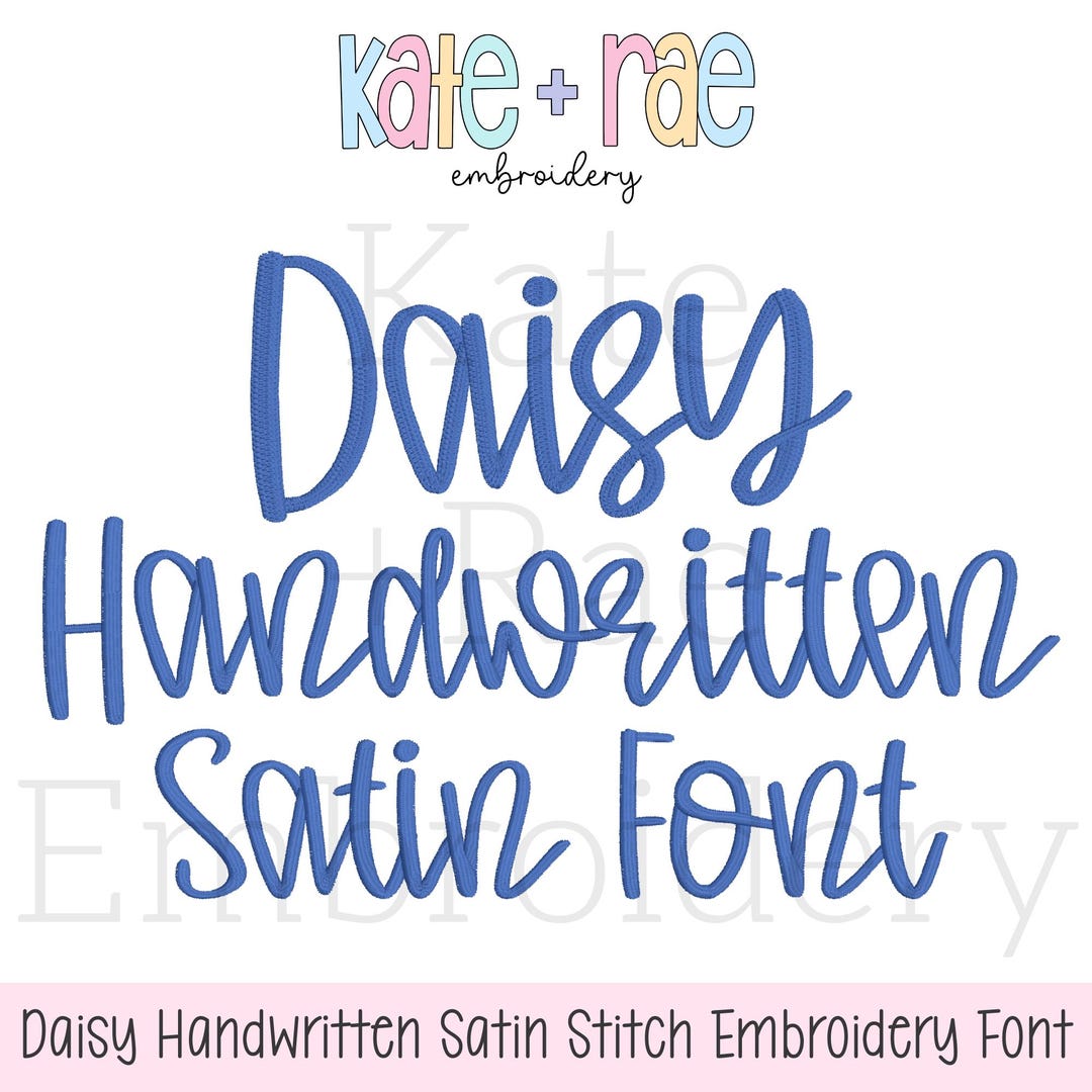 Daisy Handwritten Satin Stitch Embroidery Font • Handwritten Script ...