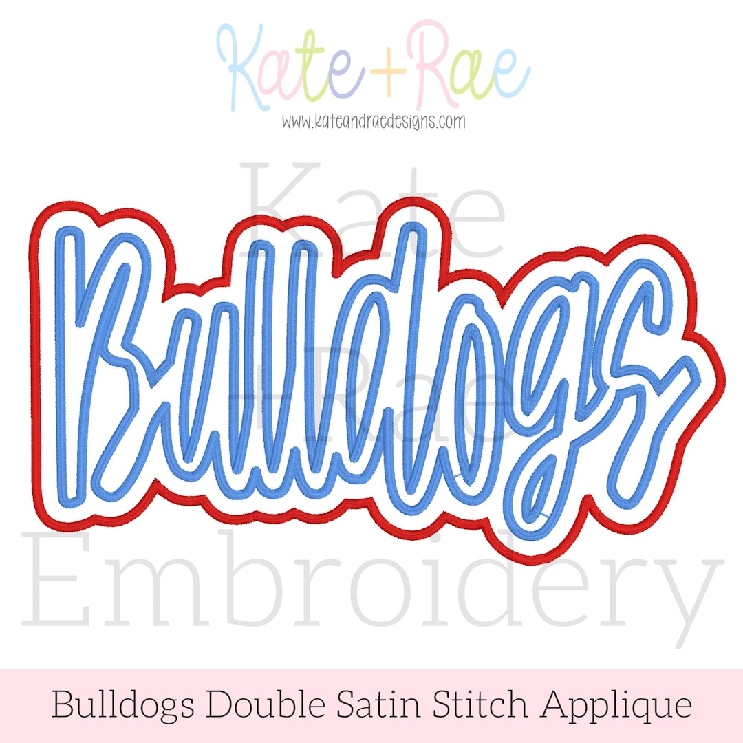 Bulldogs Script Double Satin Stitch Applique Embroidery Design • Double ...