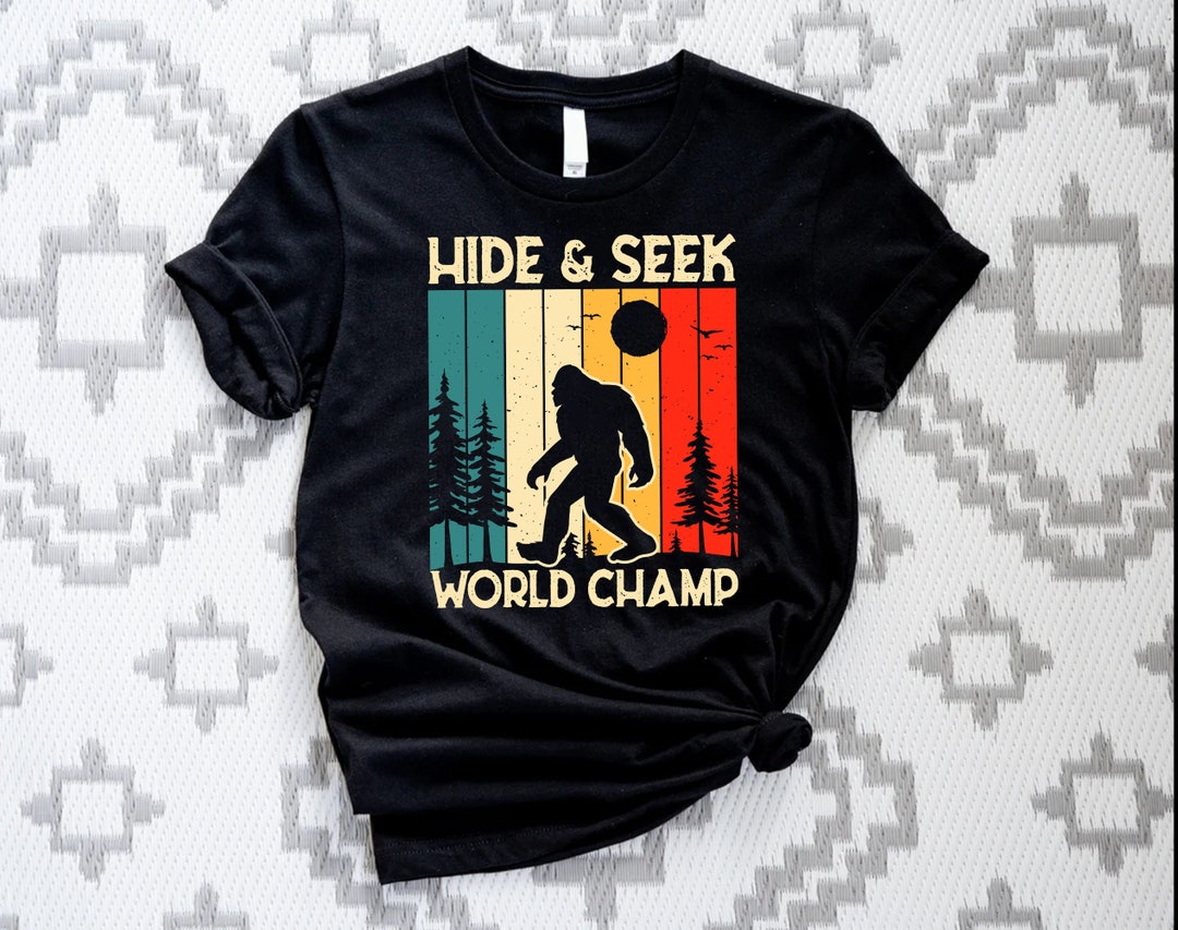 Hide and Seek World Champ Shirt,vintage Sasquatch Shirt,bigfoot Sweater ...