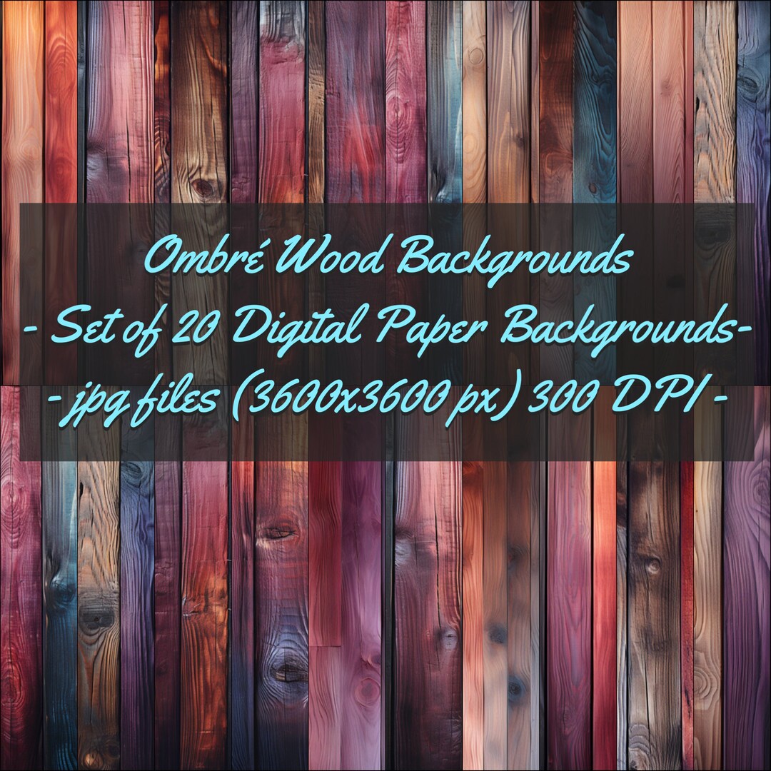 Ombré Wood Backgrounds - Set of 20 Digital Paper Backgrounds - JPG ...