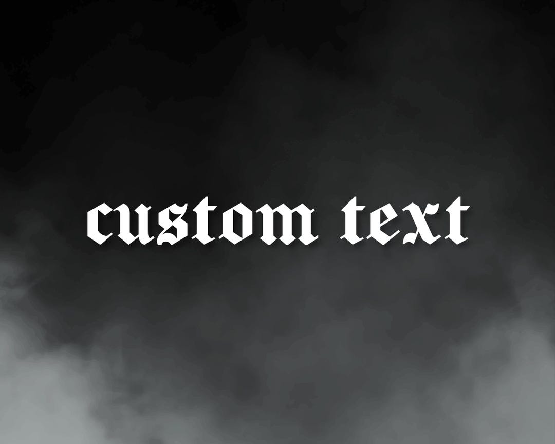 Custom Text ‧ 9in Vinyl Decal ‧ Old English Gothic Font ‧ Customisable ...