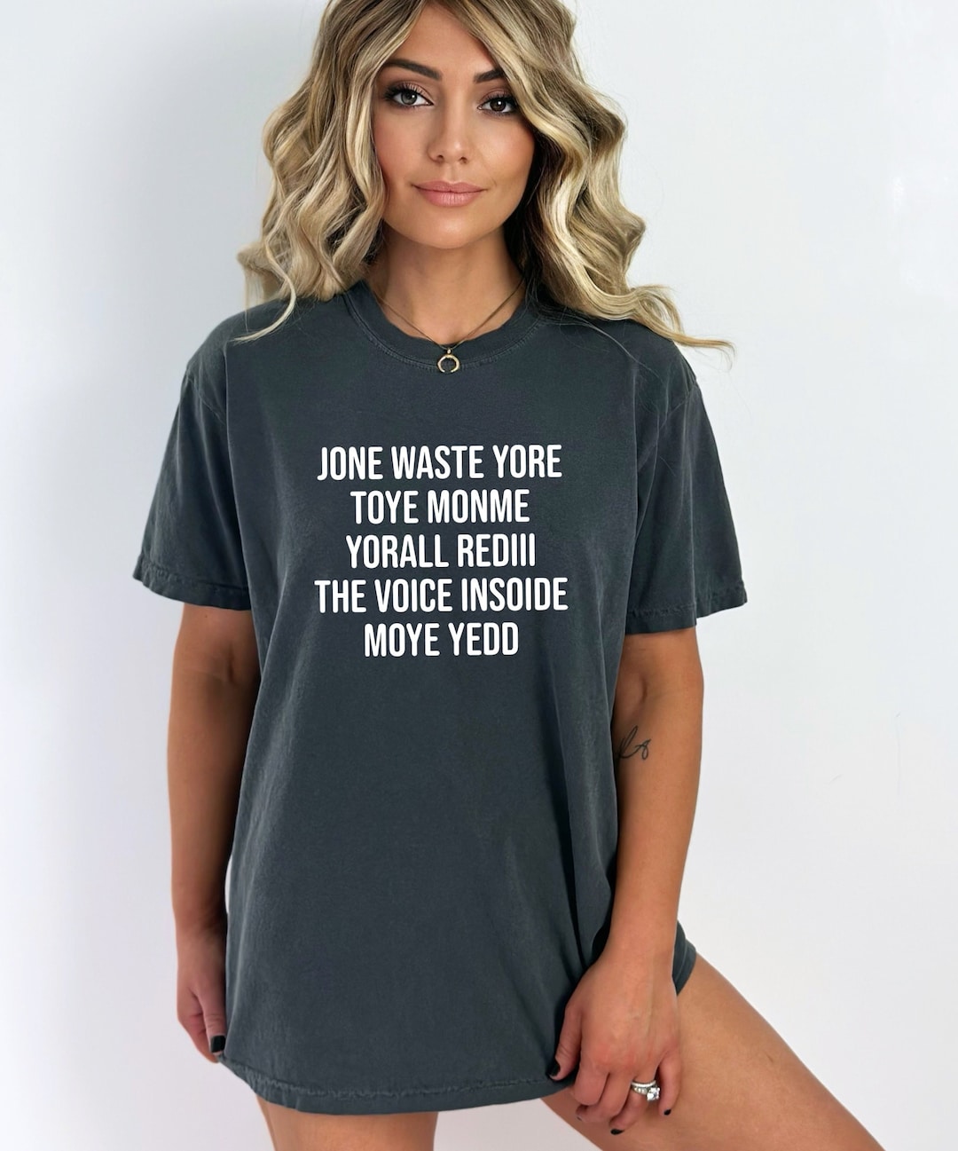 Jone Waste Yore Toye Monme Comfort Colors Shirt, Jone Waste Shirt ...