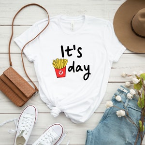 It's Fry Day Shirt, French Fries Shirt, Funny Food Lover Tee, Fast Food ...