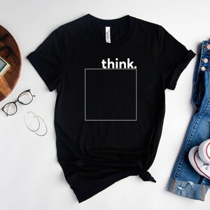 Think Outside the Box, Think Shirt, Minimalist Shirt, Gift for ...
