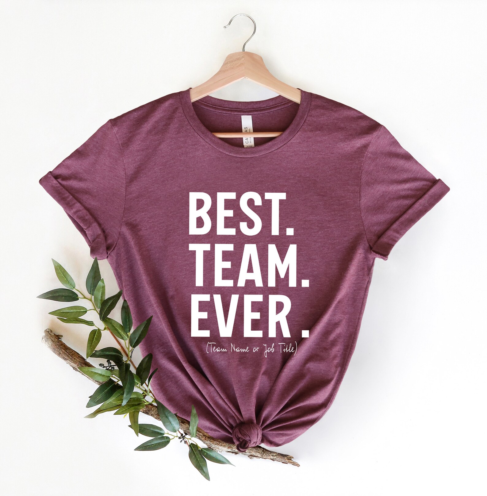 Custom Best Team Ever Shirt Personalized Teammate Staff - Etsy