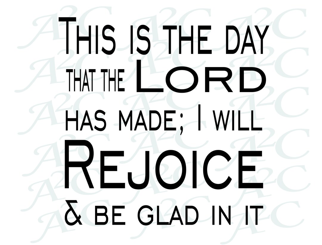 This is the Day That the Lord Has Made Design, Christian Home Decor ...