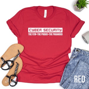 Cyber Security Shirt, Cybersecurity Gift, the Few Proud Paranoid, Nerd Geek IT Shirt, Computer ...