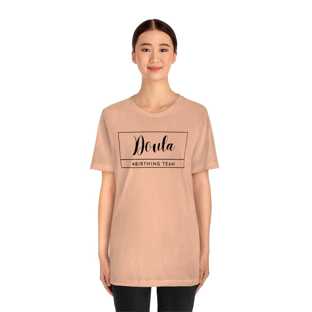 Homebirth Team Doula Shirt, Homebirth Shirt, Home Birth Shirt, Birthing ...