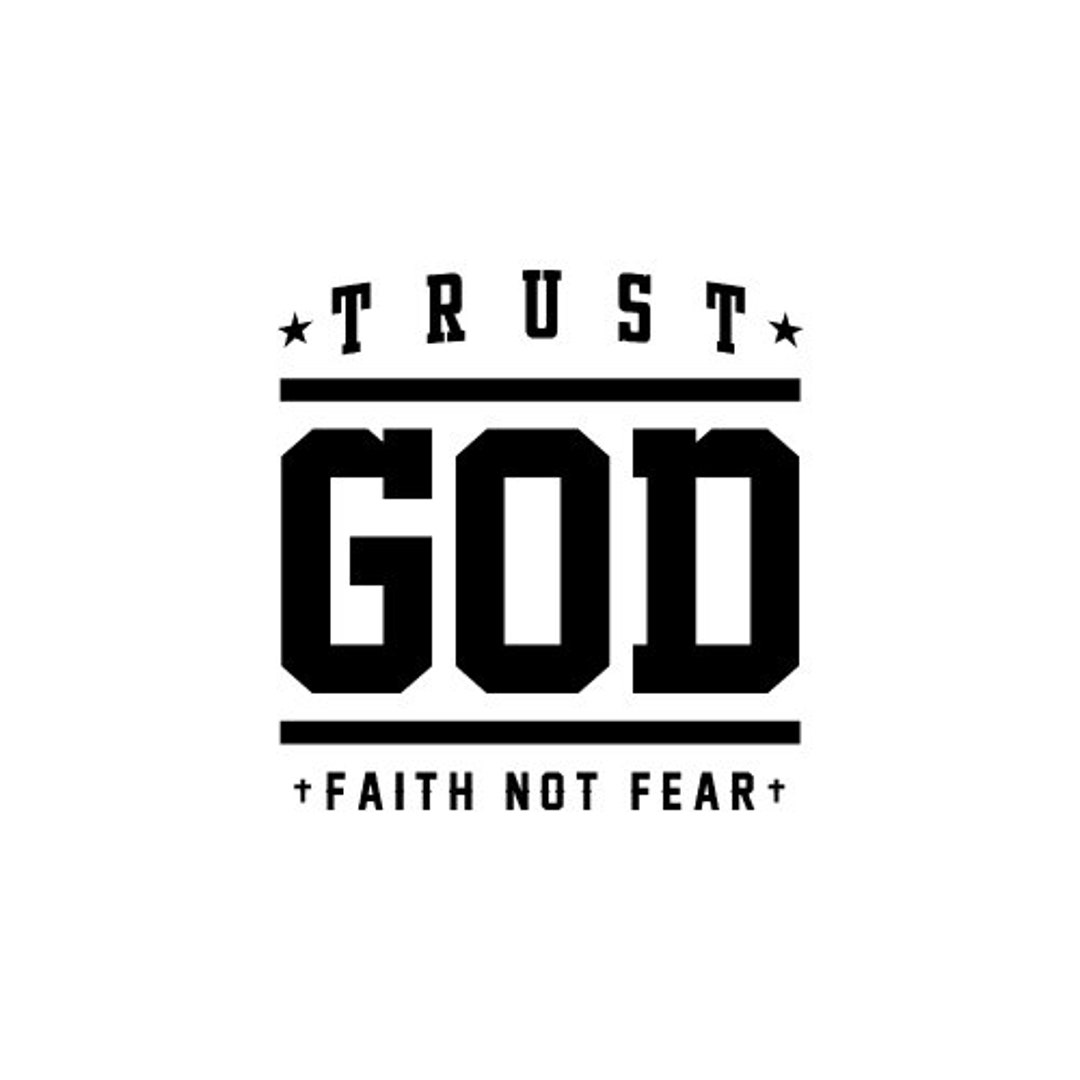 Faith, Trust, God SVG Graphic - Etsy