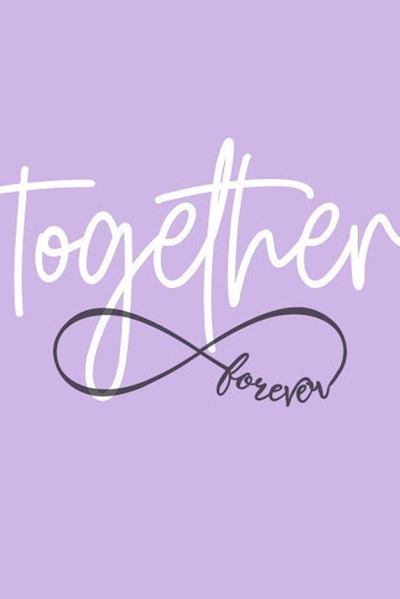 Together Forever Wallpaper