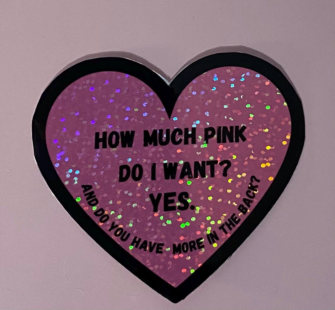 How Much Pink Do I Want Sticker Waterproof Vinyl Sticker Laptops ...