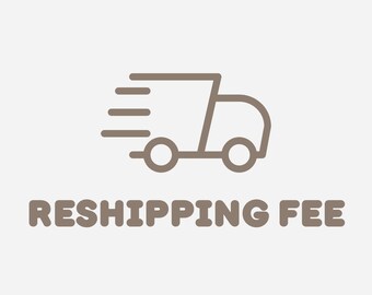 Reshipping Fee - Etsy